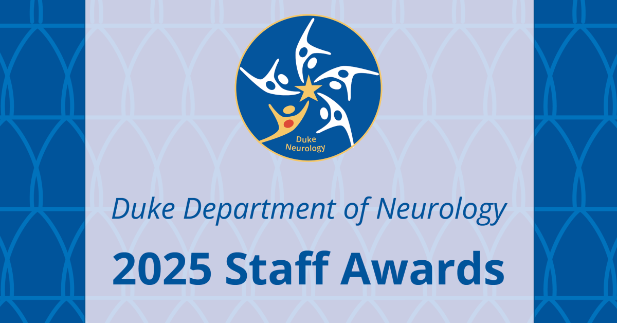 Department of Neurology Staff Awards Announced | Duke Department of ...
